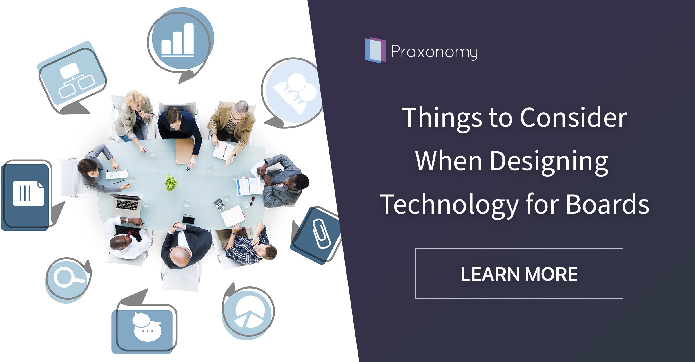 Things to Consider When Designing Technology for Boards - Praxonomy